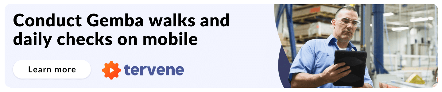 6 Essential Features of a Gemba Walk App - Tervene
